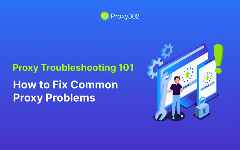 Proxy Troubleshooting 101: How to Fix Common Proxy Problems - Proxy302 Blog Proxy Troubleshooting 101: How to Fix Common Proxy Problems - Proxy302 Blog