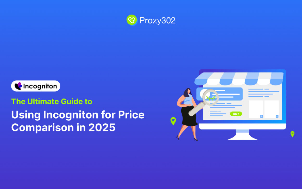 The Ultimate Guide to Using Incogniton for Price Comparison in 2025 ...